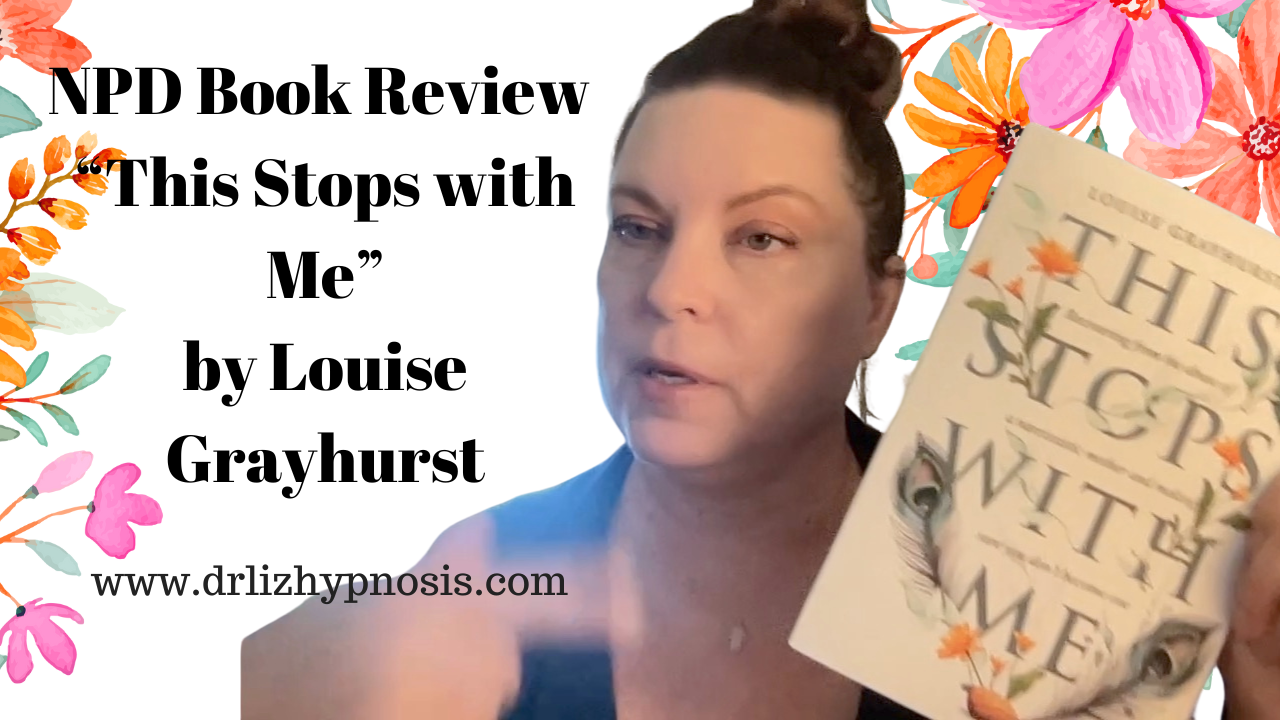 NPD Book Review "This Stops with Me" - Hypnosis for an Empowered Life