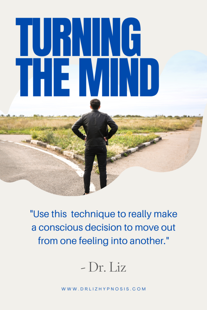 Turning the Mind vs Feeling your Feelings with Dr Liz - Hypnosis for an ...